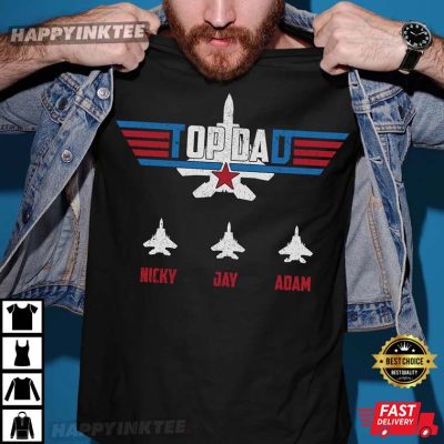 Fathers Day Top Dad Top Gun Funny Gift T-Shirt