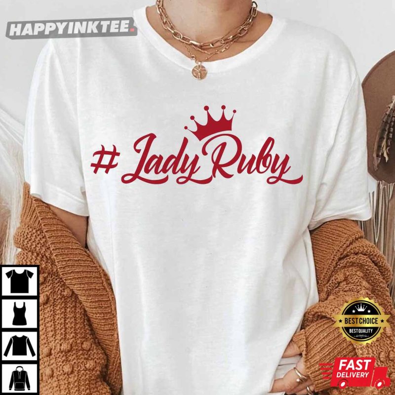 Lady Ruby Queen Justice For Lady Ruby Best T-Shirt