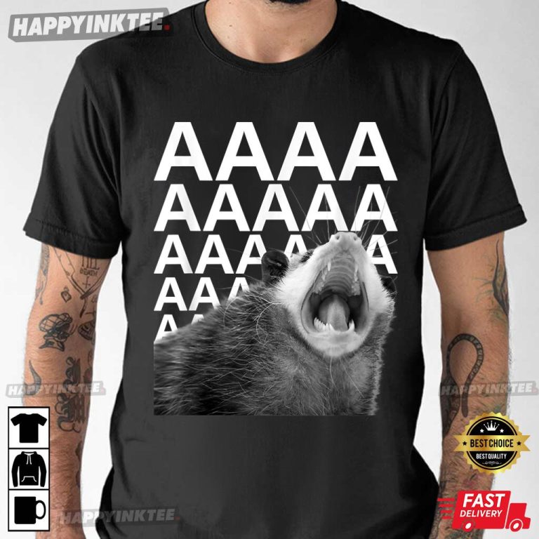 Screaming Possum Aaaa Cute Funny Opossum Dank Meme T-Shirt