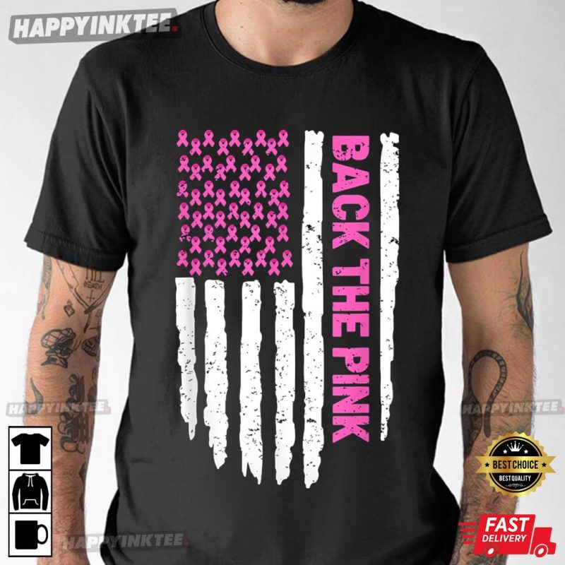Back The Pink Breast Cancer Awareness Flag Pink Ribbon USA T-Shirt