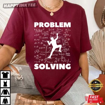 Rock Climbing Bouldering Problem Solving T-Shirt