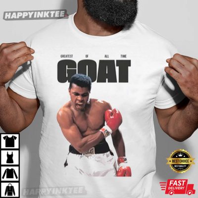 Muhammad Ali GOAT Greatest Of All Time T-Shirt