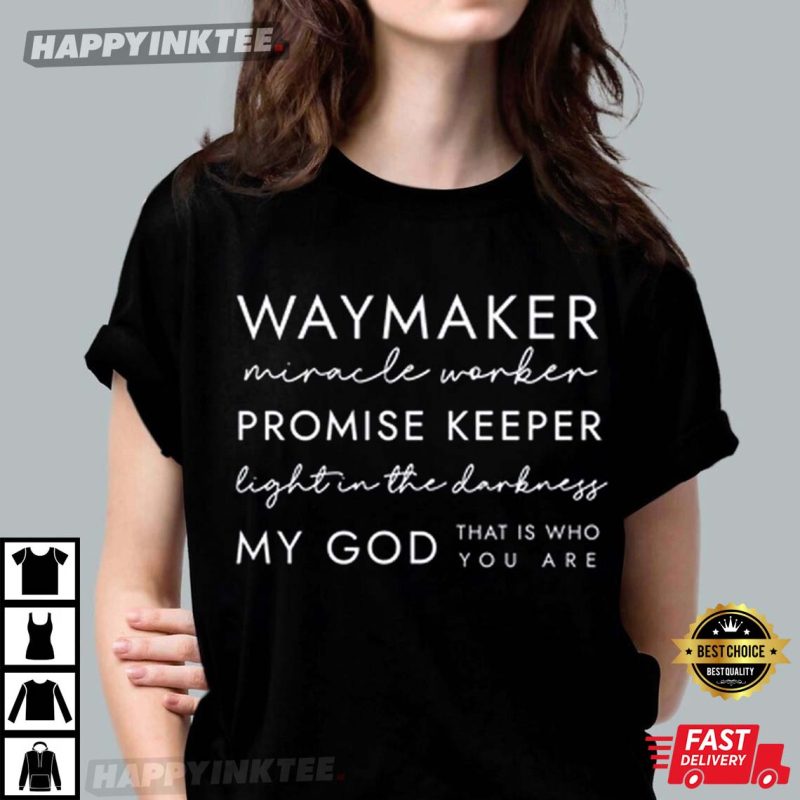 Christian Waymaker Religious Bible Verse Gifts T-Shirt