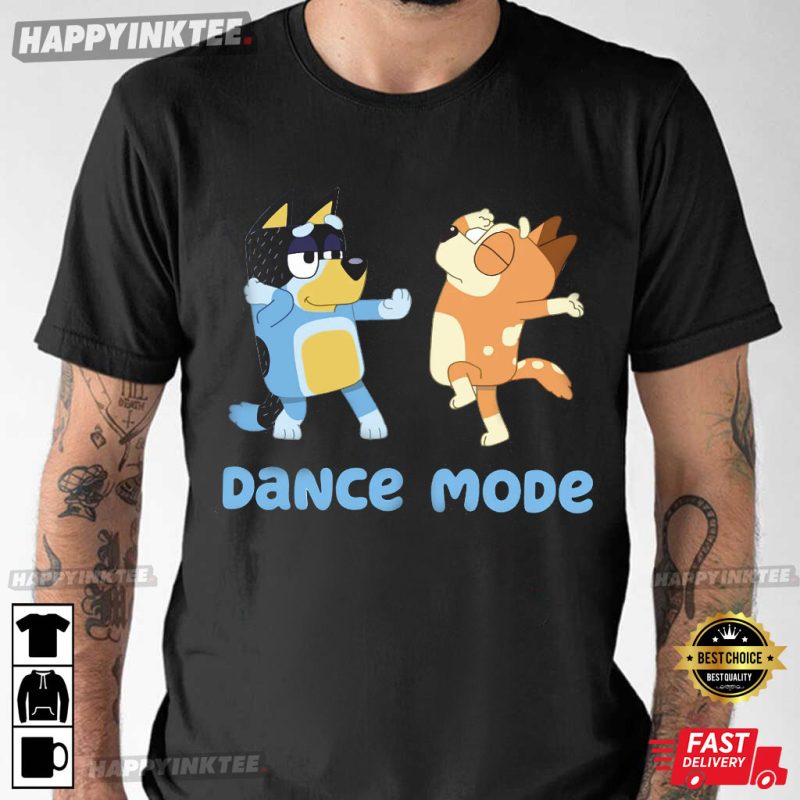 Bluey Chilli Heeler Dance Mode Best T-Shirt
