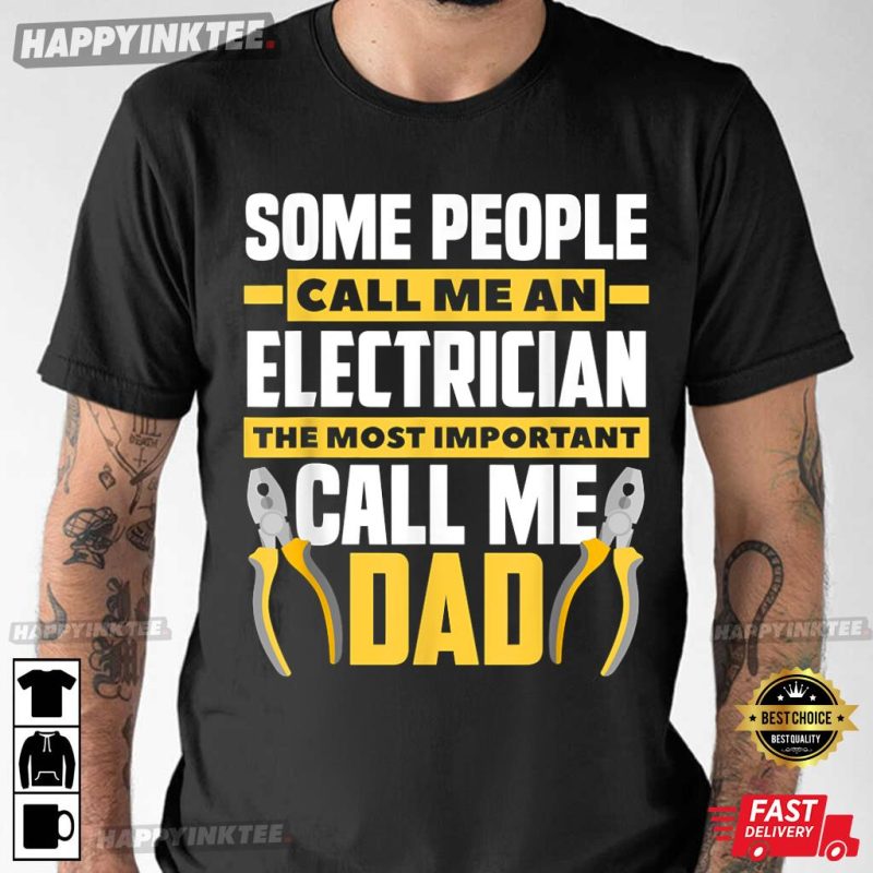 Electrician Dad Father's Day Best T-Shirt