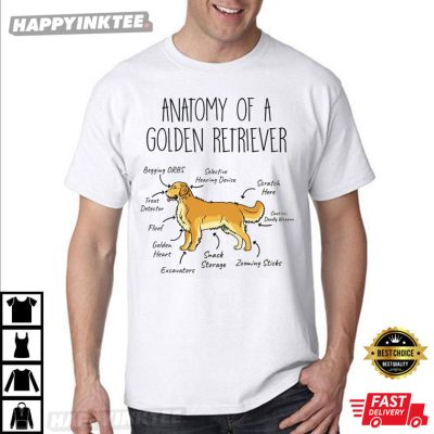 Anatomy Of A Golden Retriever Dog Lover T-Shirt
