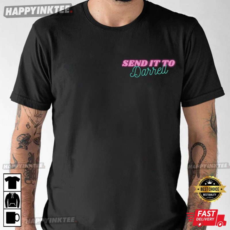 Send It To Darrell Lala Kent Vanderpump Rules T-Shirt
