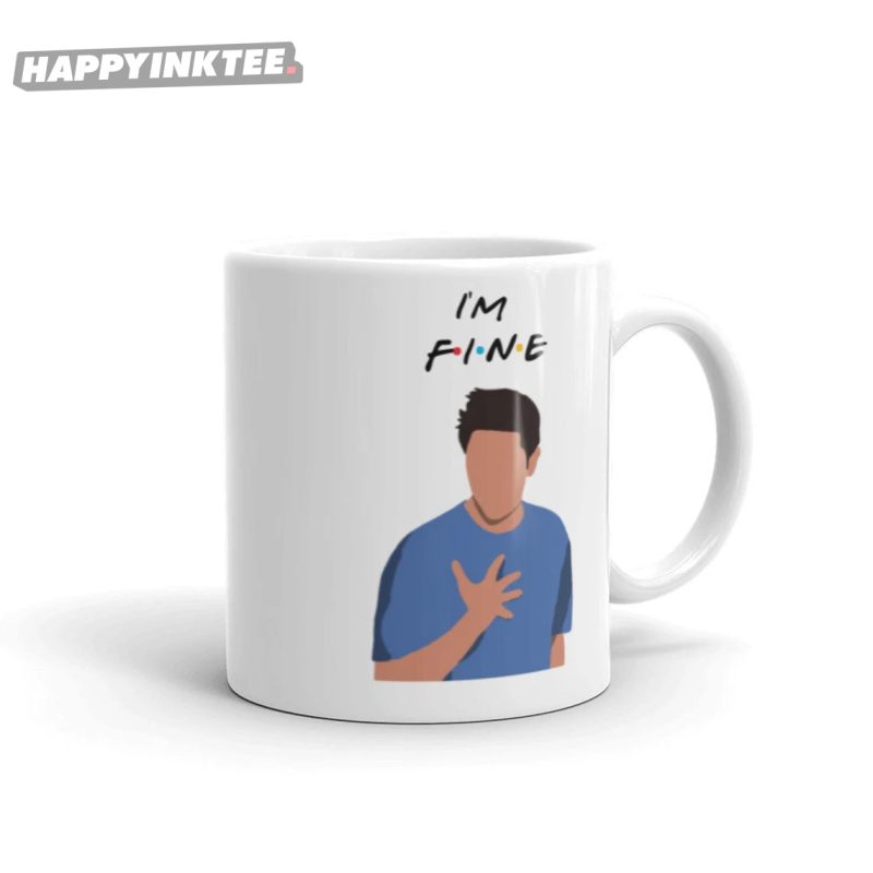 Friends I'm Fine Ross Geller Coffee Mug