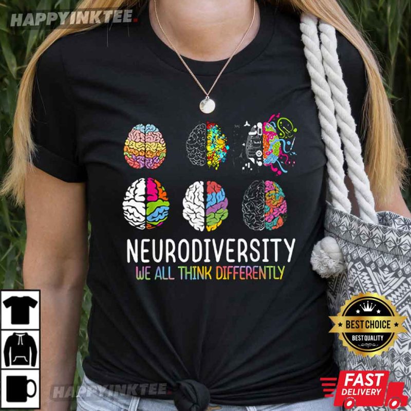 Neurodiversity We All Think Differently T-Shirt