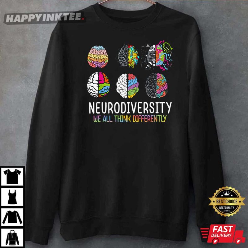 Neurodiversity We All Think Differently T-Shirt