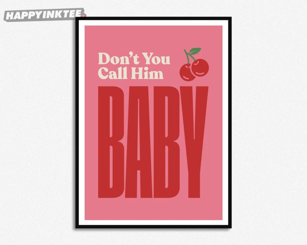Harry Styles Cherry Lyric Print Don't You Call Him Baby Poster