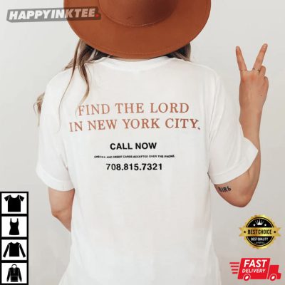 Jake Bongiovi Find The Lord In New York City Call Now T-Shirt