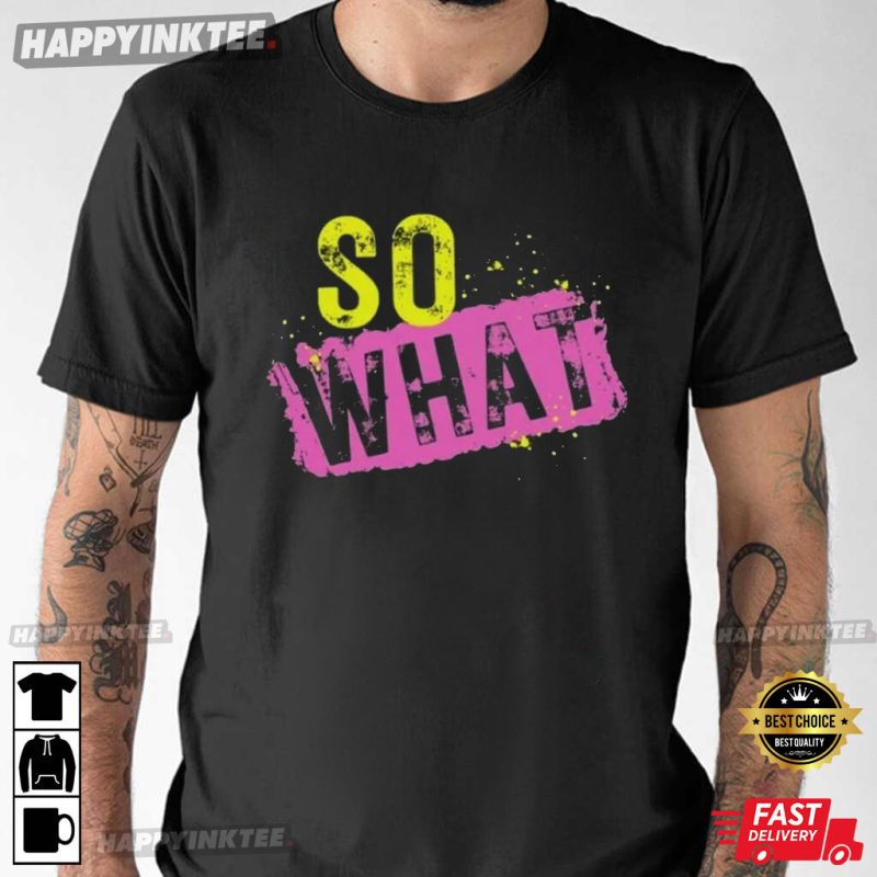 Pink Concert So What T-Shirt