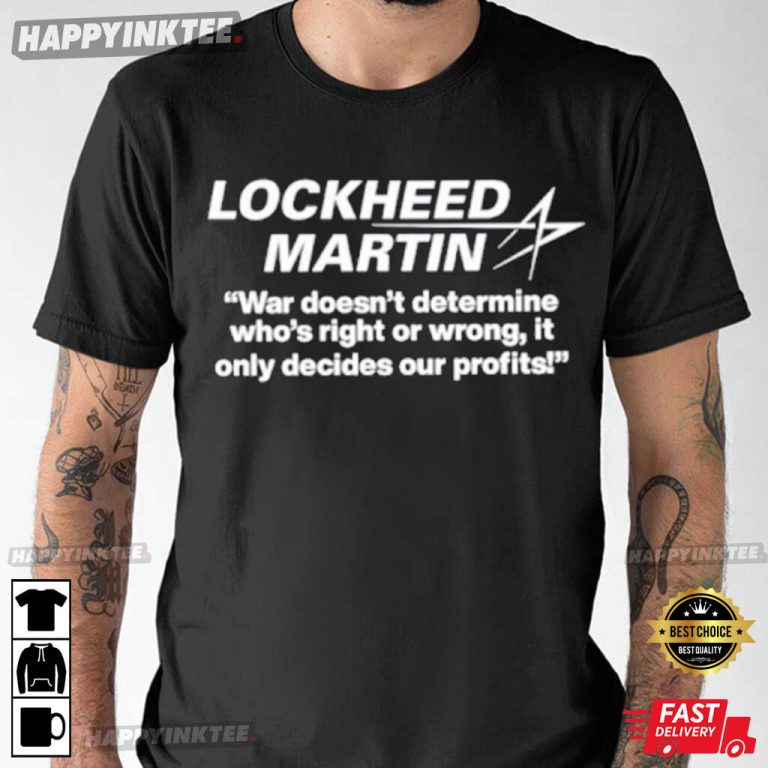 Lockheed Martin Profits T-Shirt