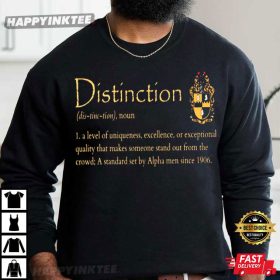 Alpha Phi Alpha Distinction Definition T-Shirt